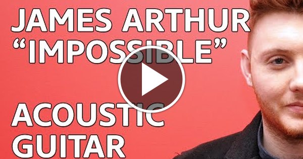 Impossible (James Arthur) // 2014 | Пикабу
